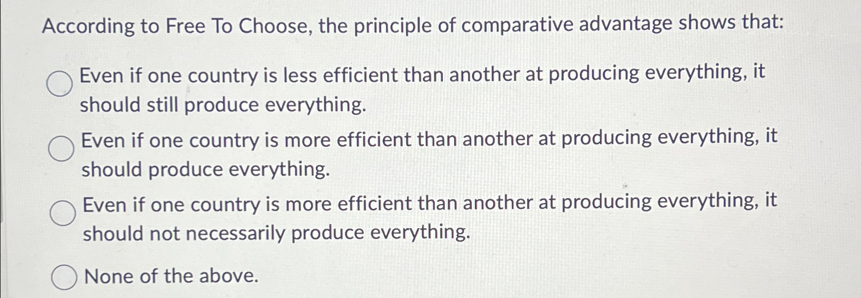 Solved According to Free To Choose, the principle of | Chegg.com
