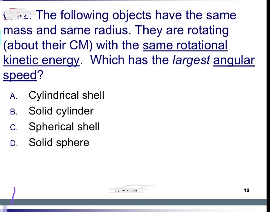 Solved The following objects have the same mass and same | Chegg.com