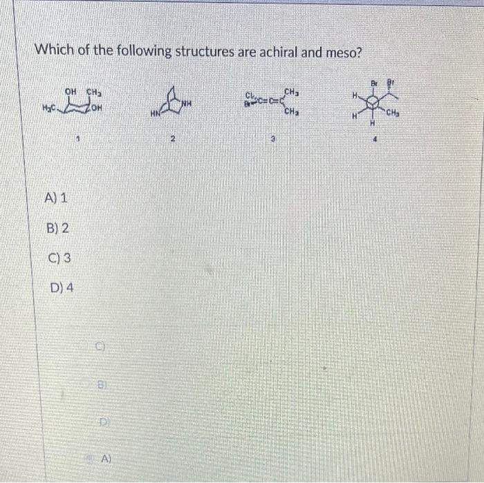 Solved Which of the following structures are achiral and | Chegg.com