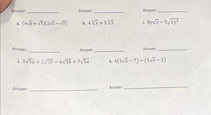 Solved Answer: Answer: Answer: g. (4x+5)(2x−5) h. 43x+53x i. | Chegg.com