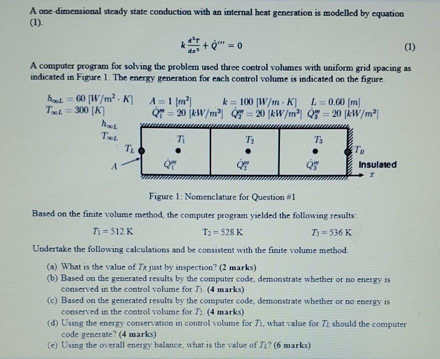 A one-dimensional steady state conduction with an | Chegg.com
