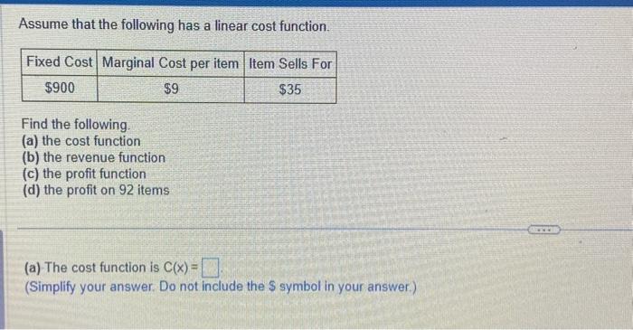 Solved Assume That The Following Has A Linear Cost Function