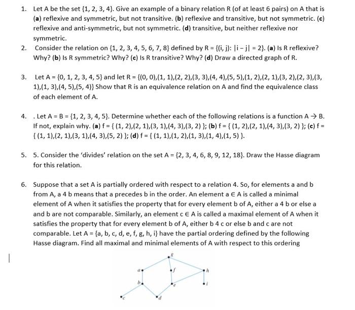 Solved 1. Let A be the set (1, 2, 3, 4). Give an example of | Chegg.com