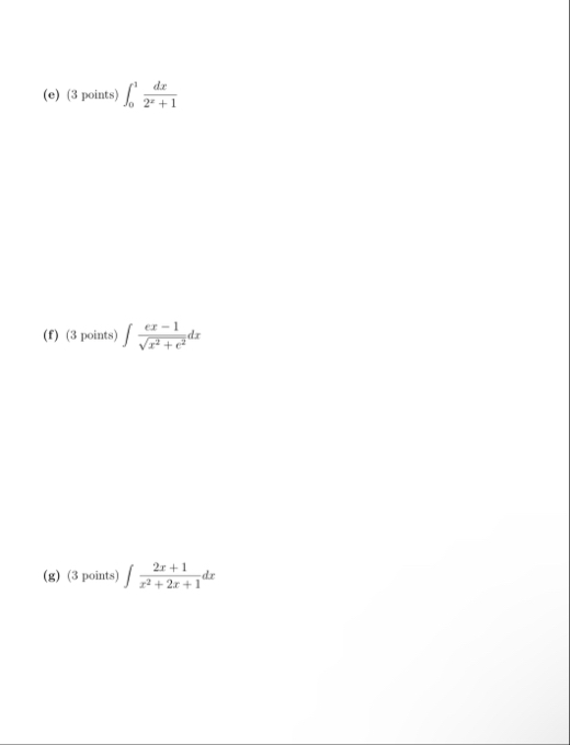 Solved (e) (3 ﻿points) ∫01dx2x 1(f) | Chegg.com