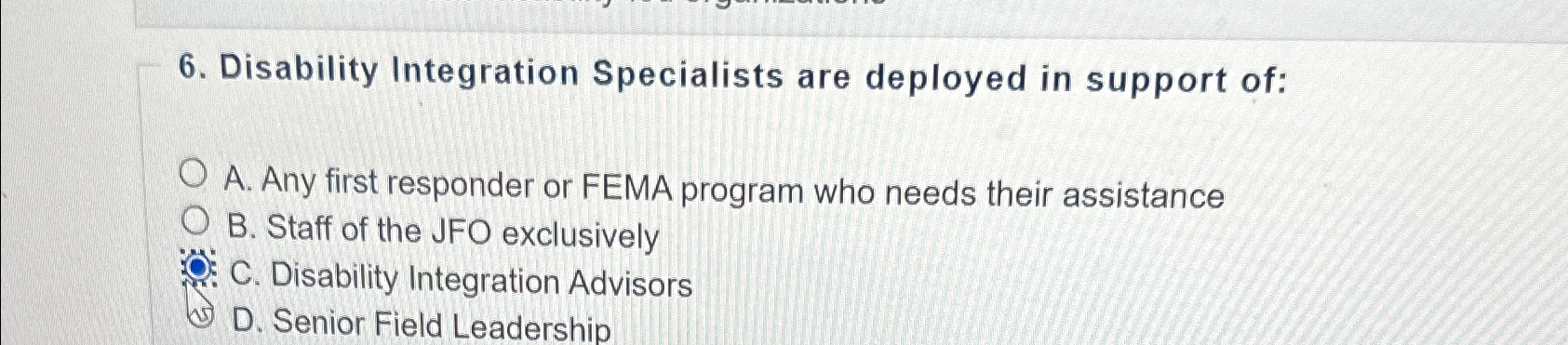 Solved Disability Integration Specialists are deployed in | Chegg.com