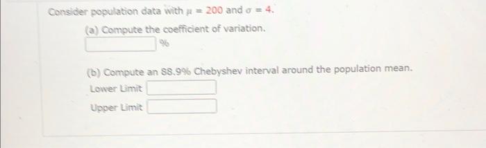 Solved Consider population data with μ=200 and σ=4. (a) | Chegg.com