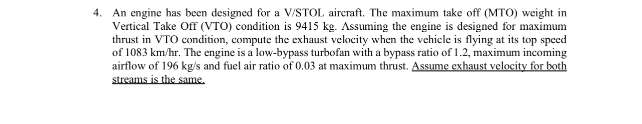 Solved An engine has been designed for a V/STOL aircraft. | Chegg.com