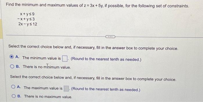 Solved Find the minimum and maximum values of z=3x+5y, if | Chegg.com