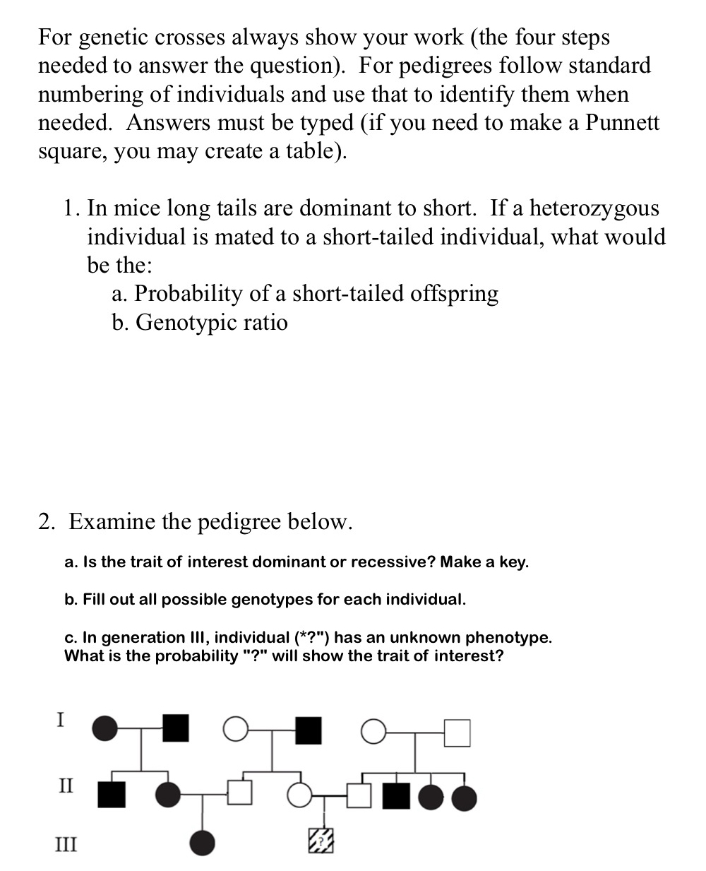 Solved For genetic crosses always show your work (the four | Chegg.com