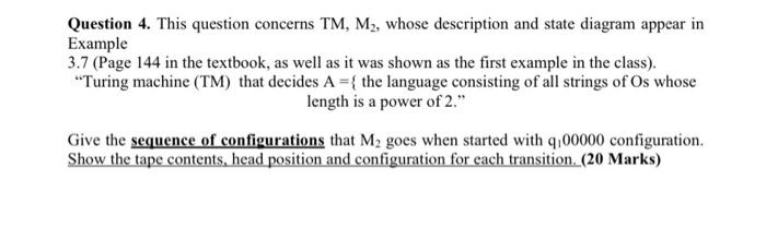Solved Question 4. This question concerns TM, M2, whose | Chegg.com