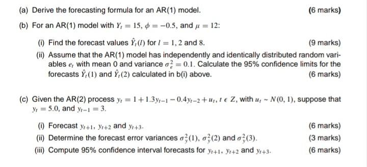 Solved (a) Derive the forecasting formula for an AR(1) | Chegg.com