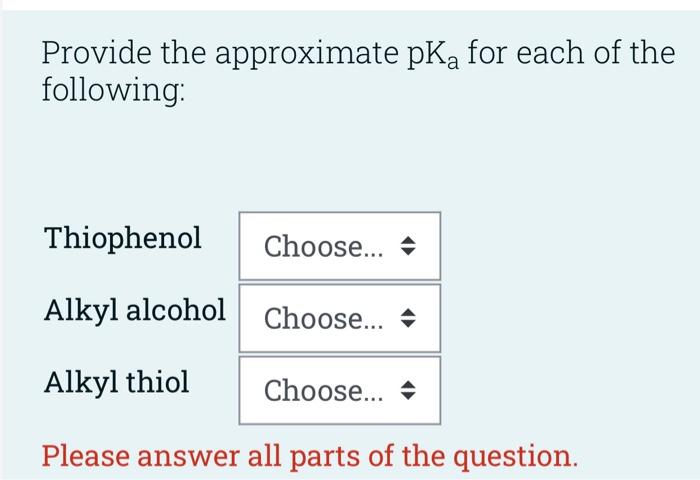 Solved Provide the approximate pKa for each of the | Chegg.com
