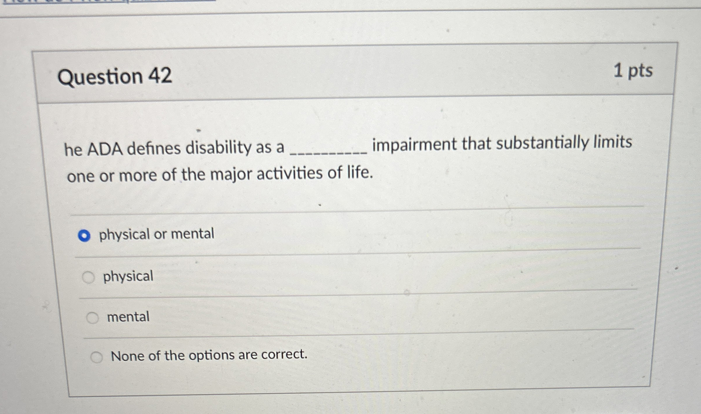 Solved Question 421 ﻿ptshe ADA defines disability as a | Chegg.com
