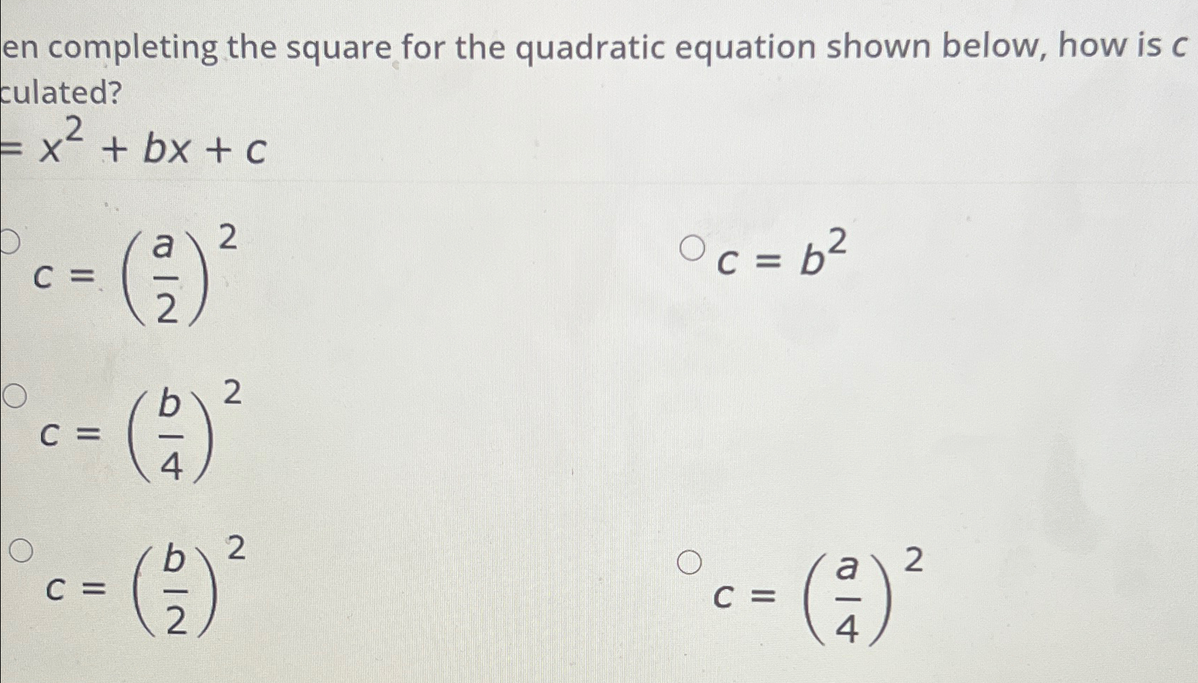 Solved when completing the square for the quadratic equation | Chegg.com