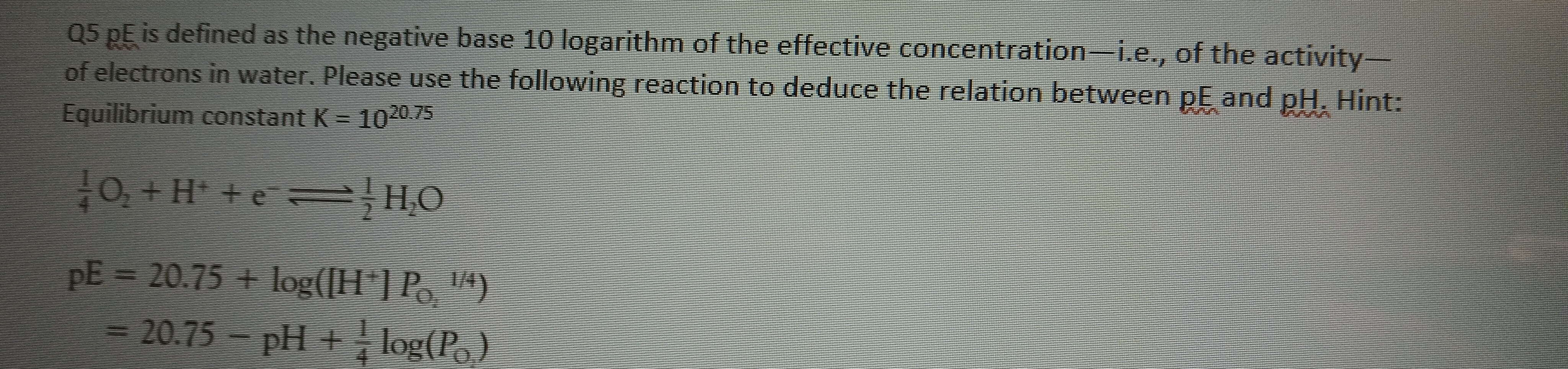 Solved Q5 pE ﻿is defined as the negative base 10 ﻿logarithm | Chegg.com