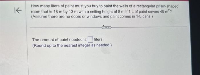 Solved How many liters of paint must you buy to paint the | Chegg.com