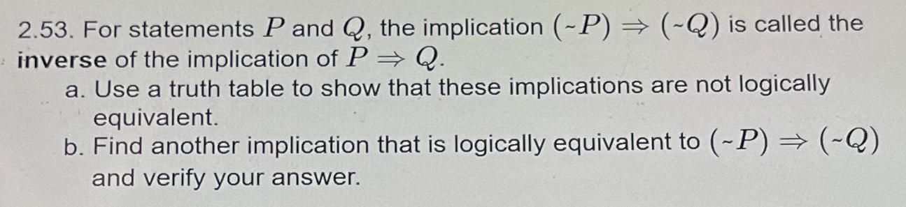 Solved 2.53. For statements P and Q, the implication | Chegg.com