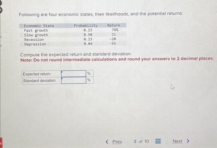Solved t k Following are four economic states, their | Chegg.com