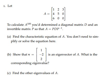 Solved LetA=[123450600]To calculate A100 ﻿you'd determined a | Chegg.com