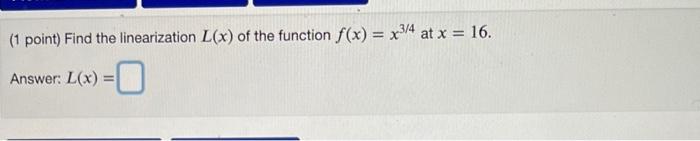Solved 1 Point Find The Linearization Lx Of Th 2533