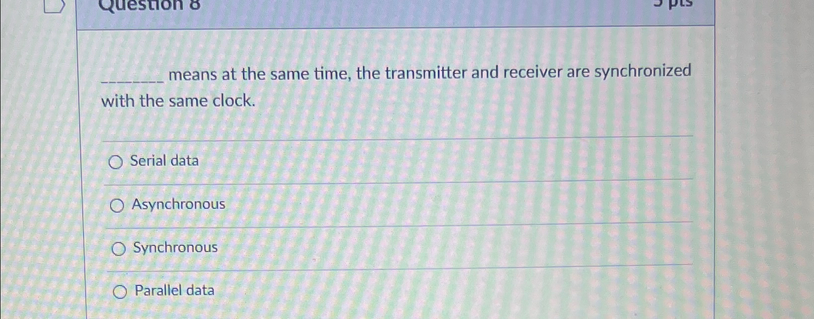 Solved means at the same time, the transmitter and receiver | Chegg.com