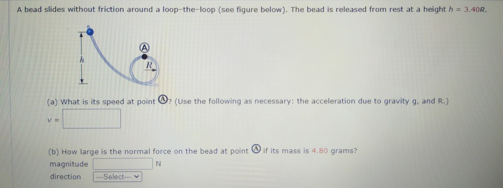 Solved A bead slides without friction around a loop-the-loop | Chegg.com