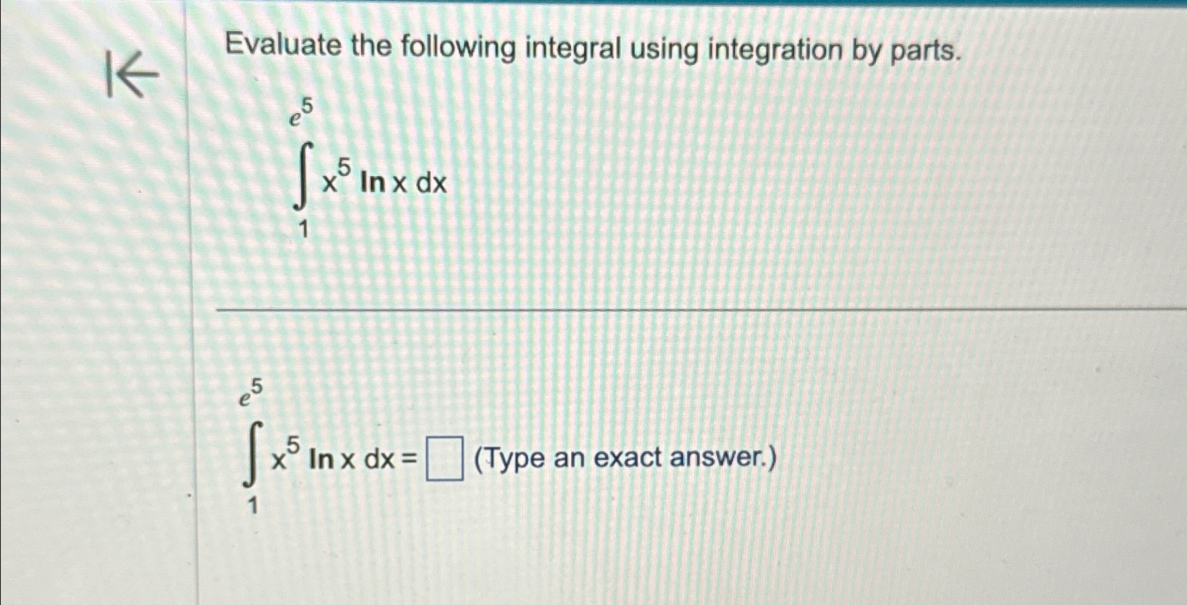 Solved Evaluate the following integral using integration by | Chegg.com