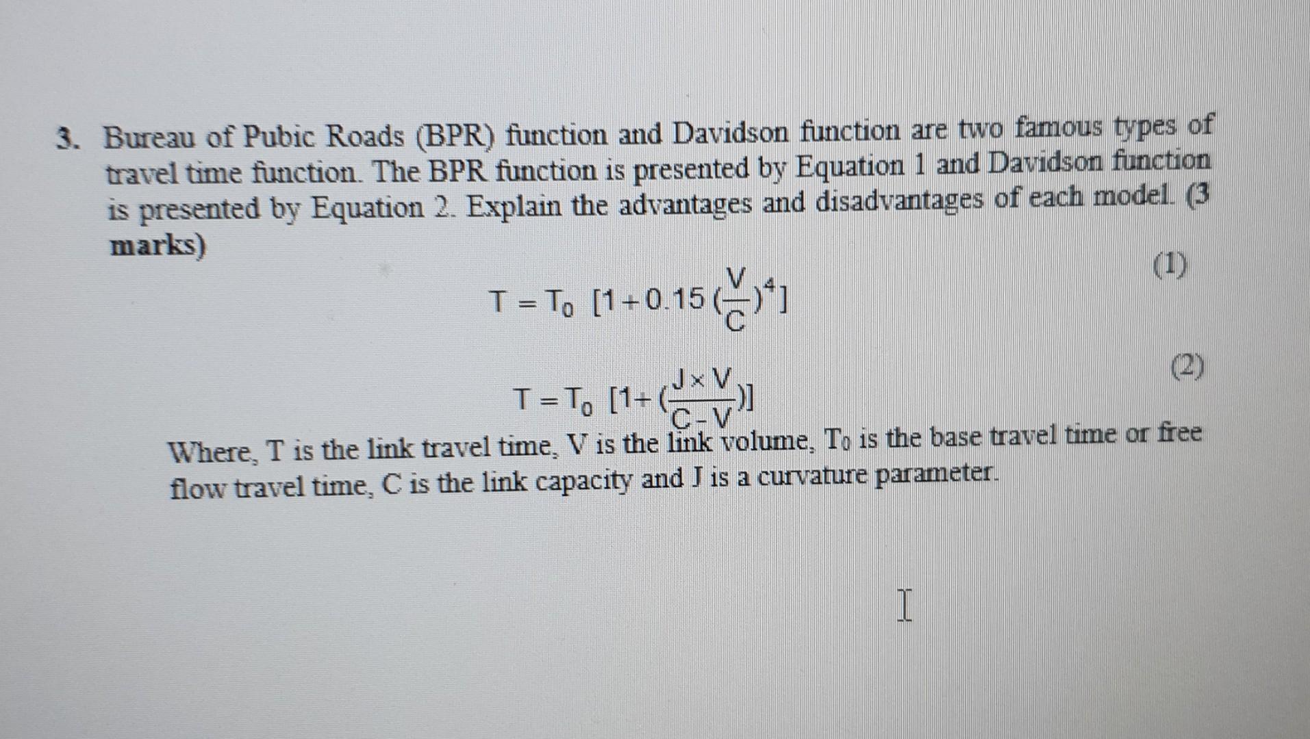 Bureau of Pubic Roads (BPR) function and Davidson | Chegg.com