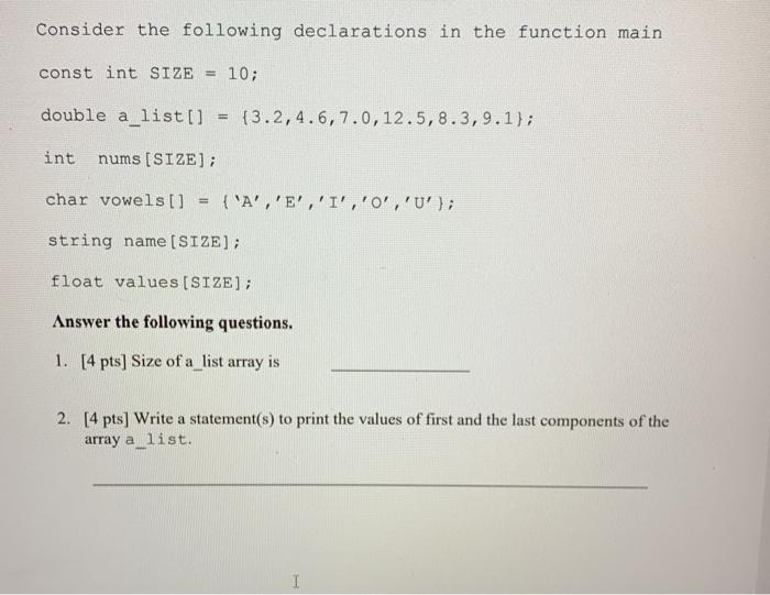 Solved Consider the following declarations in the function | Chegg.com
