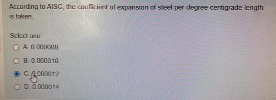 Solved According to AISC, the coefficient of expansion of | Chegg.com