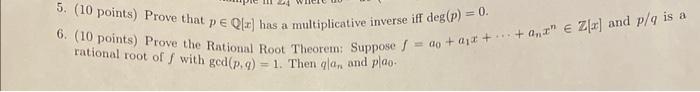 Solved 5. (10 points) Prove that p∈Q[x] has a multiplicative | Chegg.com