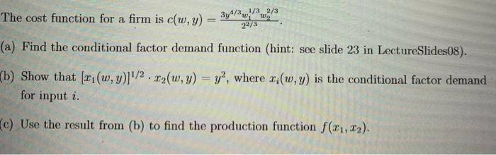Solved 2273 The cost function for a firm is cw,y) (a) Find | Chegg.com