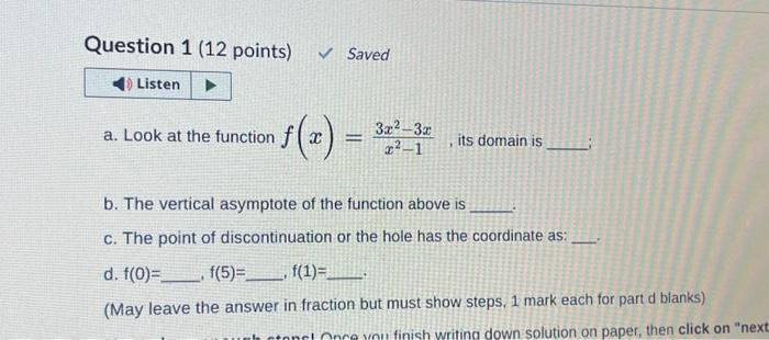 Solved a. Look at the function f(x)=x2−13x2−3x, its domain | Chegg.com