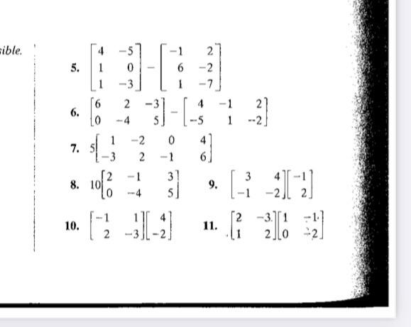 Solved 5. ⎣⎡411−50−3⎦⎤−⎣⎡−1612−2−7⎦⎤ 6. | Chegg.com