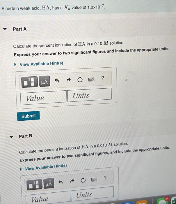 Solved A certain weak acid, HA, has a Ka value of 1.0×10−7. | Chegg.com
