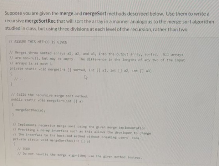 Solved Suppose You Are Given The Merge And Mergesort Methods 