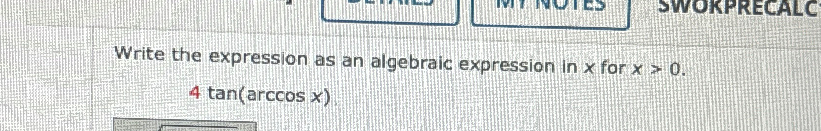 Solved Write the expression as an algebraic expression in x | Chegg.com