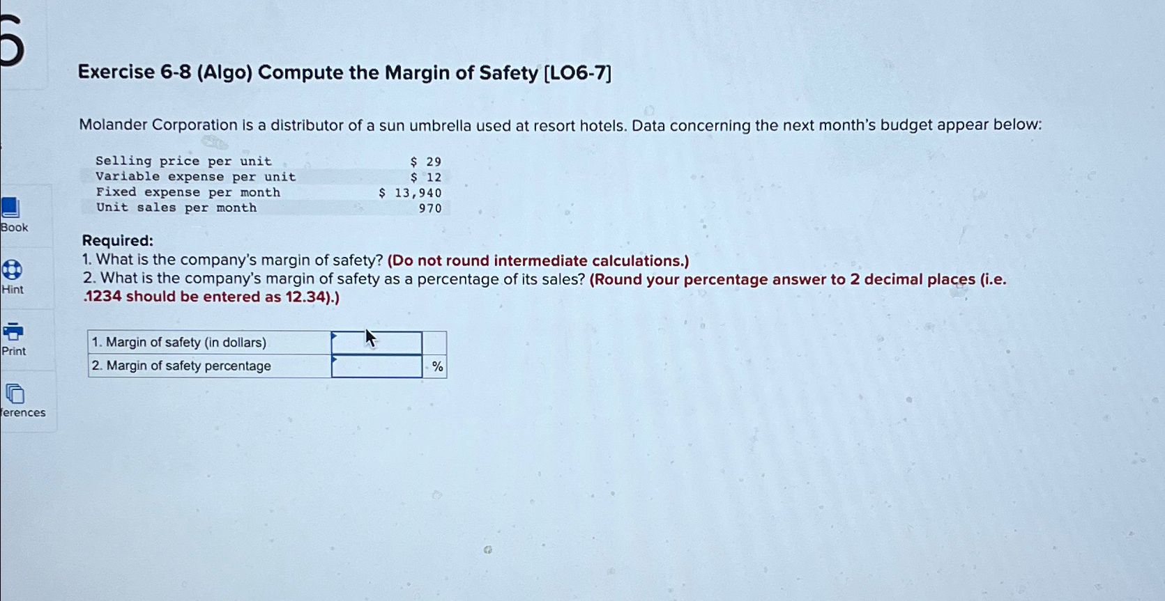 Solved Exercise 6-8 (Algo) ﻿Compute the Margin of Safety | Chegg.com