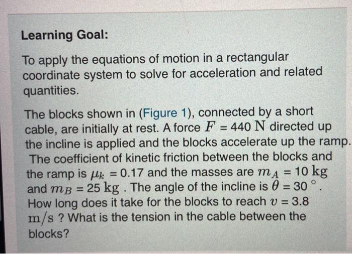 Solved Learning Goal: To apply the equations of motion in a | Chegg.com