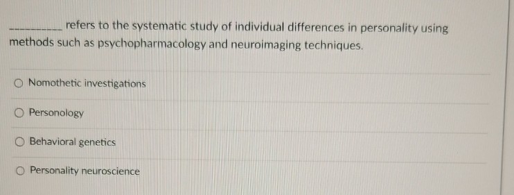 Solved refers to the systematic study of individual | Chegg.com