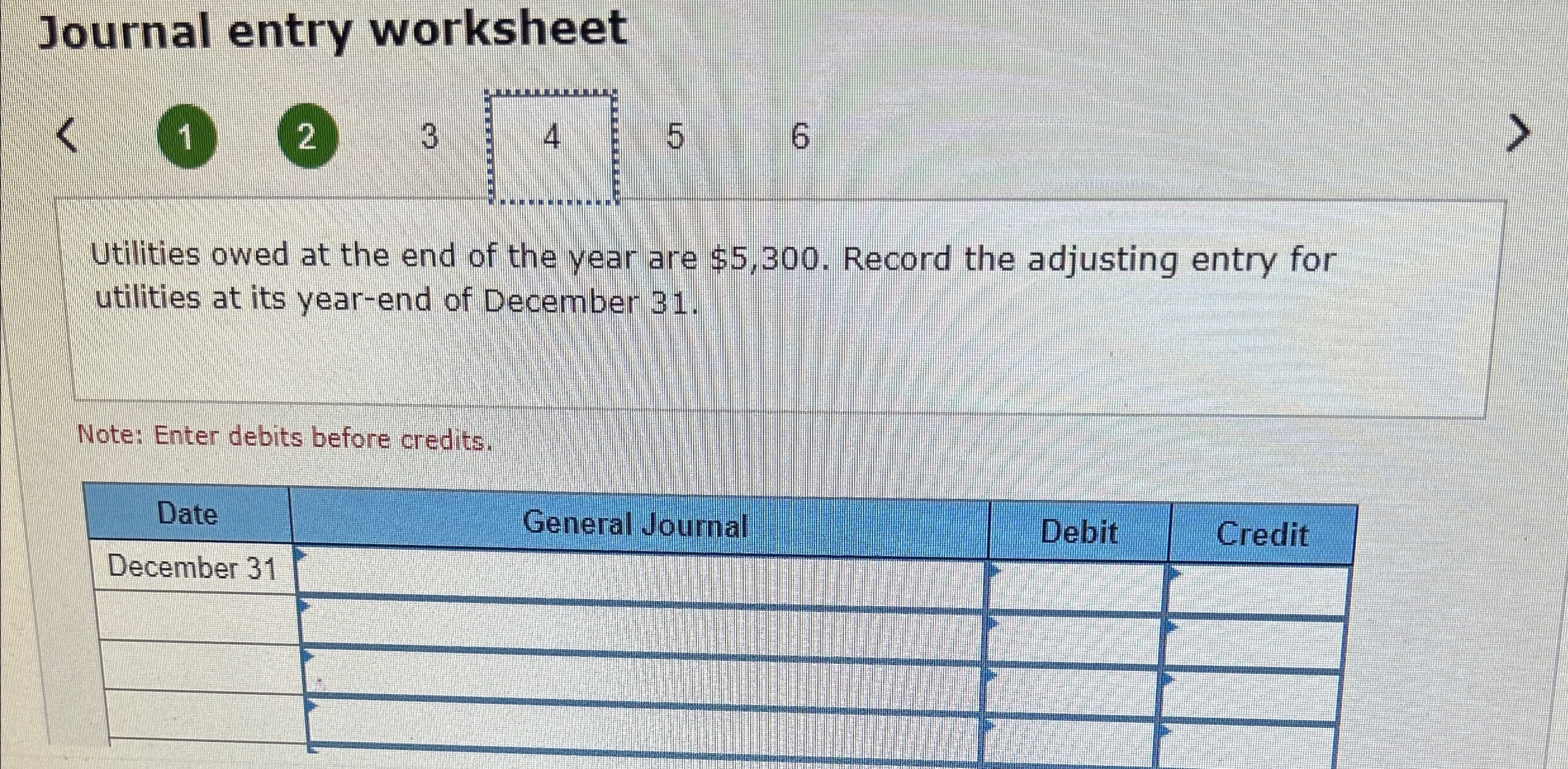 Solved Journal entry worksheet(1)23456Utilities owed at the | Chegg.com