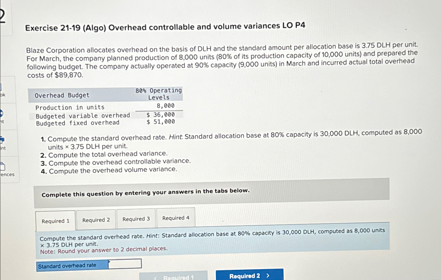 Solved Exercise 21-19 (Algo) ﻿Overhead controllable and | Chegg.com
