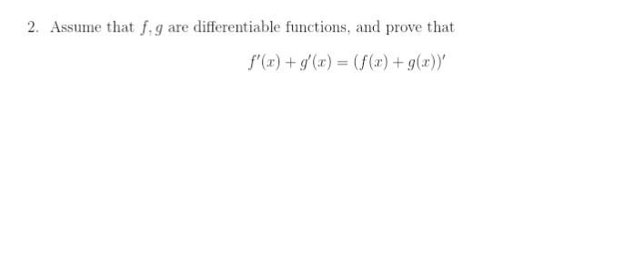 Solved 2. Assume that f,g are differentiable functions, and | Chegg.com