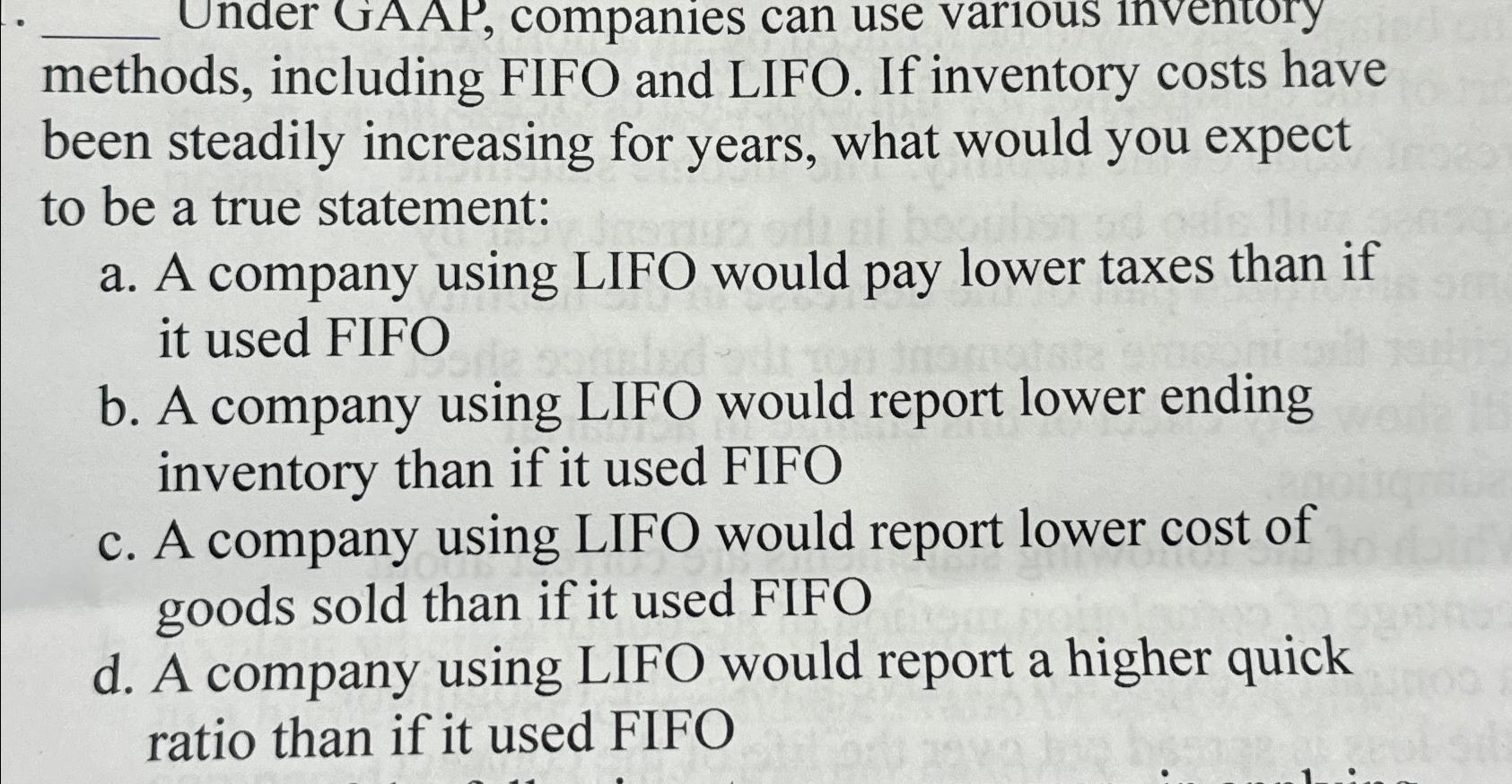 Solved methods, including FIFO and LIFO. If inventory costs | Chegg.com