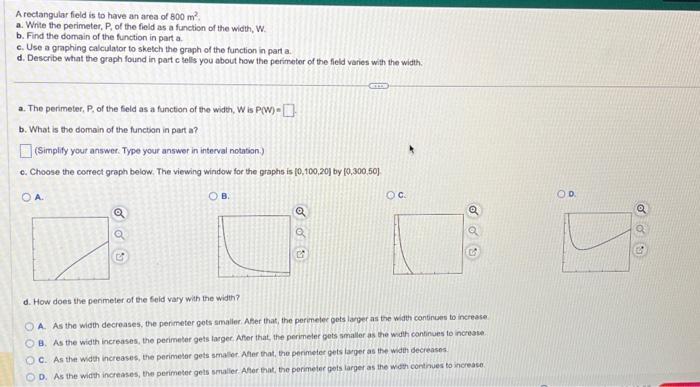 Solved A rectangular field is to have an area of 800 m? a. | Chegg.com