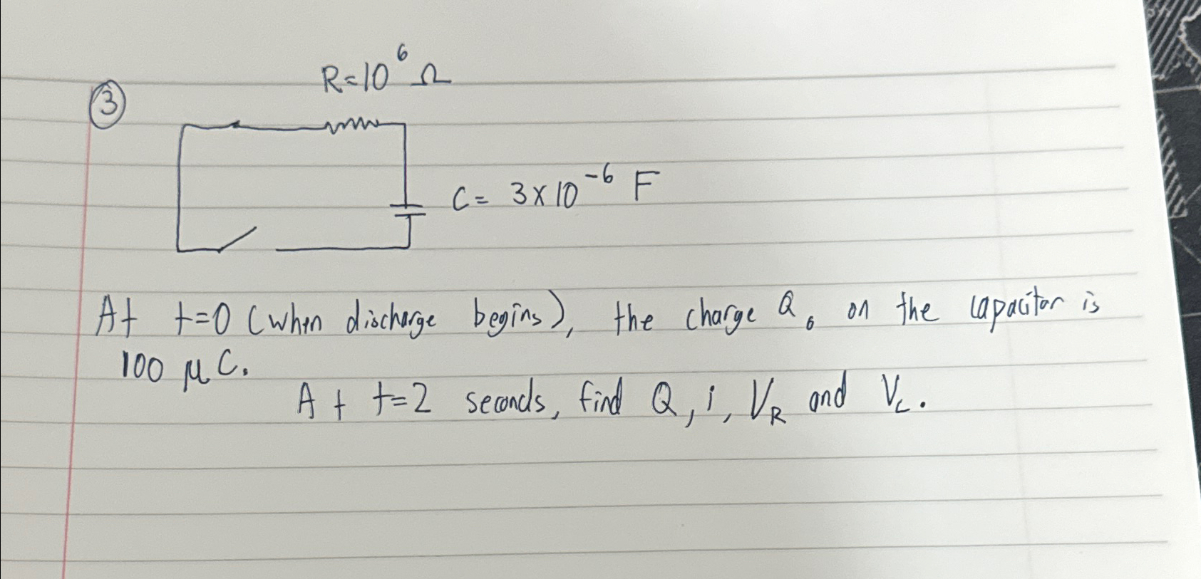 Solved (3)At t=0 (when discherge begins), ﻿the charge Q0 ﻿on | Chegg.com
