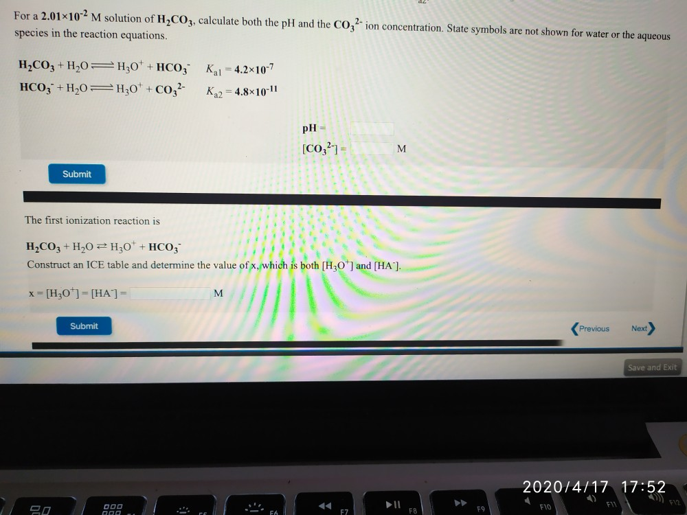 Solved For a 2.01x10-2 M solution of H2CO3, calculate both | Chegg.com