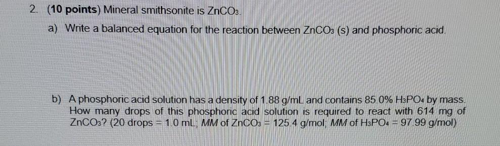 Solved 2. (10 points) Mineral smithsonite is ZnCO3. a) Write | Chegg.com
