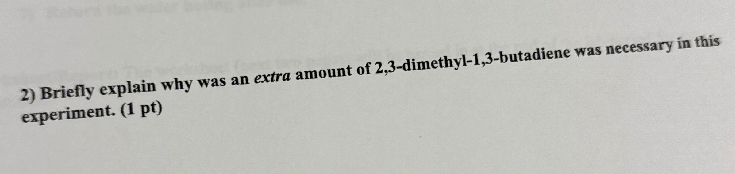 Solved Briefly explain why was an extra amount of | Chegg.com