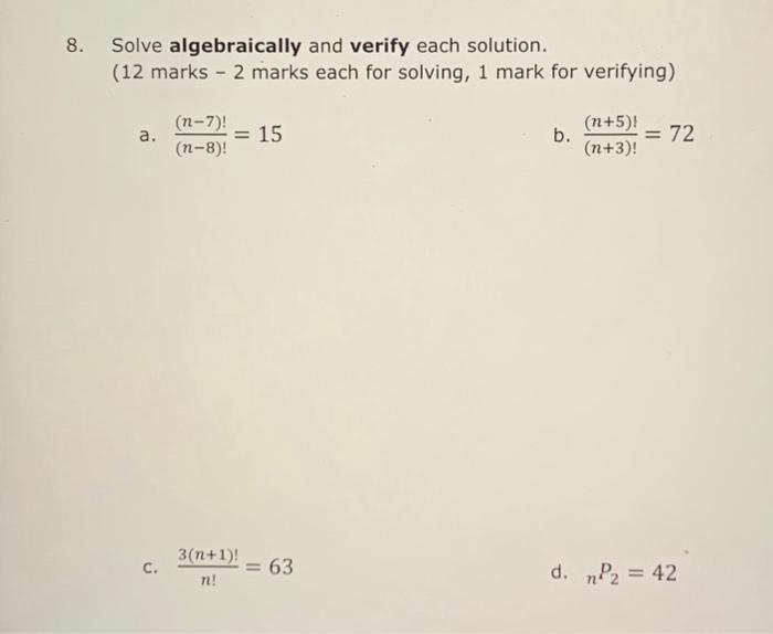Solved 8. Solve algebraically and verify each solution. (12 | Chegg.com
